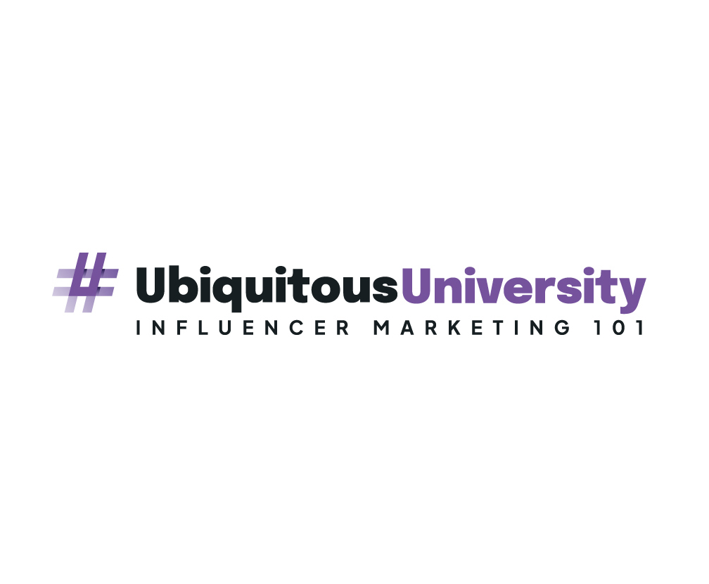 Ubiquitous University: Influencer Marketing 101